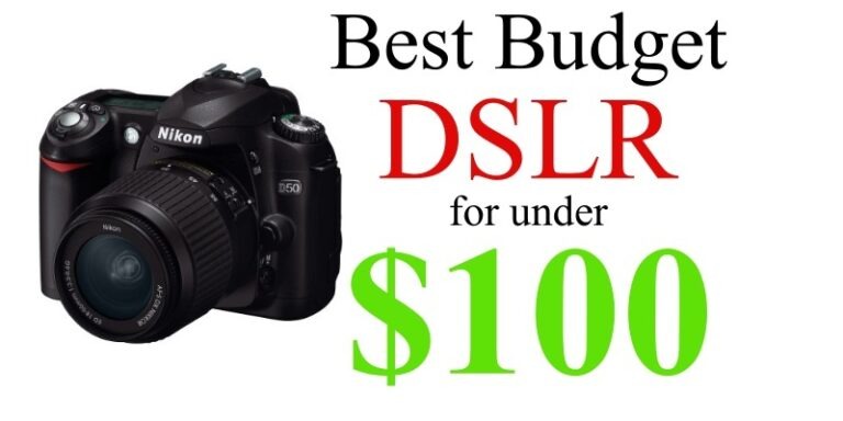 Best Budget DSLR for under 100 - Budget Photo 101